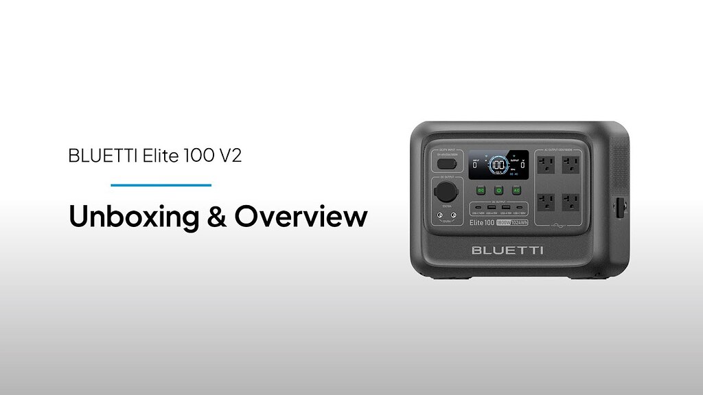 BLUETTI Elite 100 V2 - Unboxing & Overview - Tutorials & Tips - BLUETTI ...