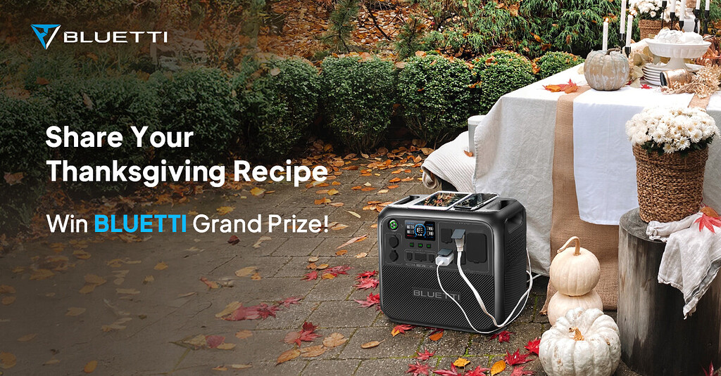 Share Your Thanksgiving Recipe, Win BLUETTI Grand Prize! - Campaign ...